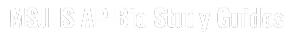 MSJHS AP Bio Study Guides